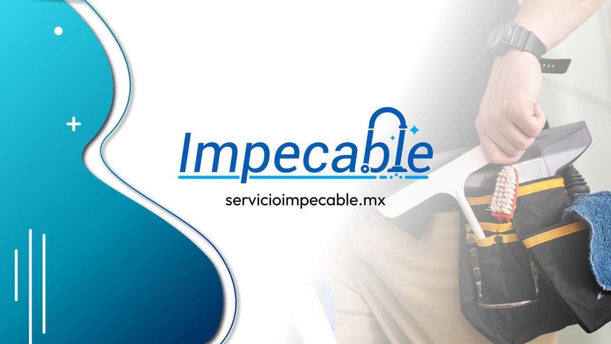 Impecable | Tecnología de Limpieza en México
